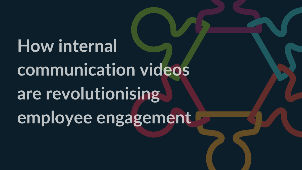 How internal communication videos are revolutionising employee ...